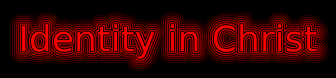 Identity in Christ – Ephesians 1:13-14 – CHRIST ALLIANCE CHURCH